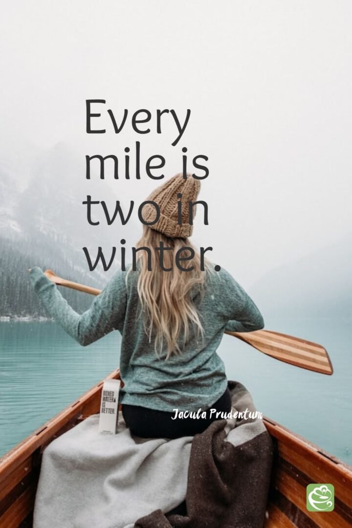 50 Most Memorable Winter Quotes You Will Surely Love Reading!