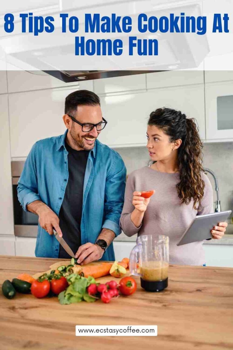 8 Tips To Make Cooking At Home Fun