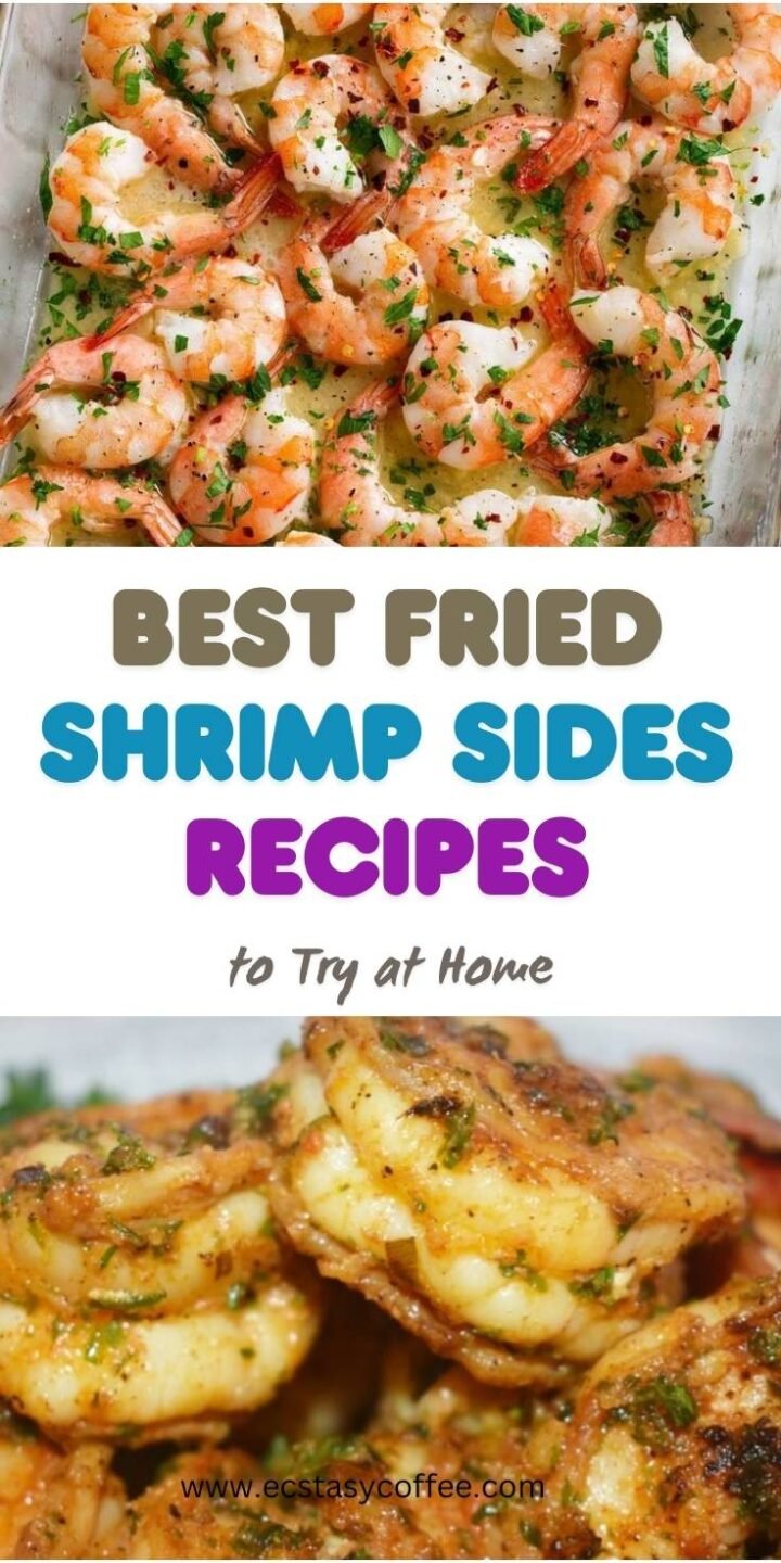 Fried Shrimp Sides: Discover the Best Fried Shrimp Sides Recipe