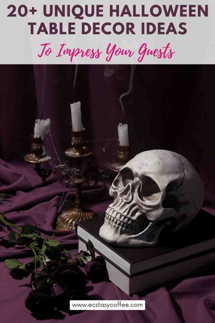 20+ Unique Halloween Table Decor Ideas To Impress Your Guests