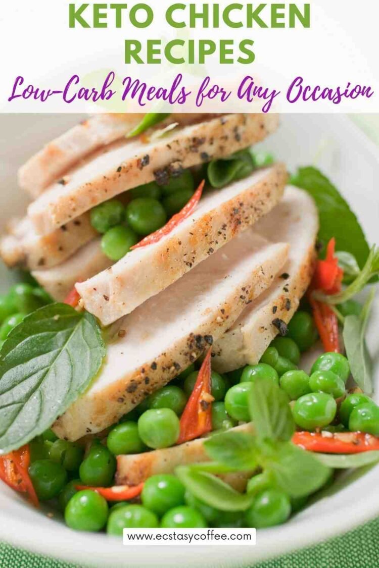 Keto Chicken Recipes Low Carb Meals For Any Occasion