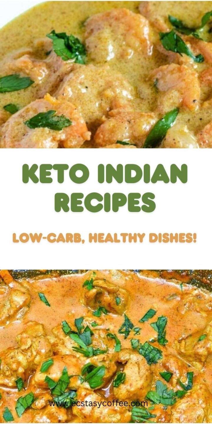 Keto Indian Food Recipes - Low-Carb, Healthy Dishes!