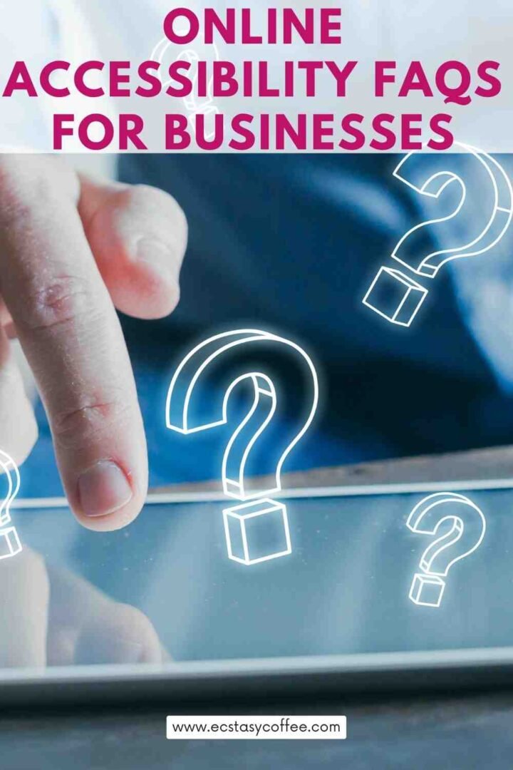 Online accessibility FAQs for businesses