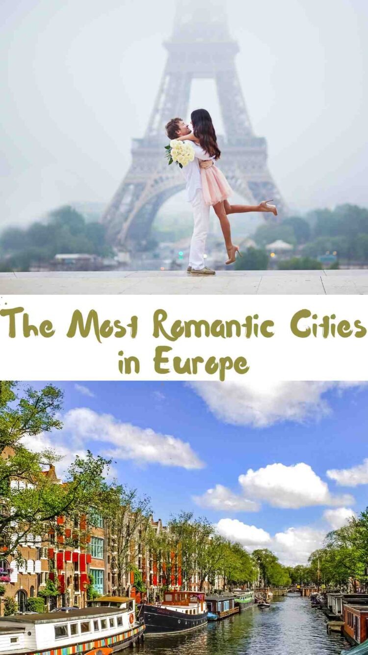 The Most Romantic Cities in Europe