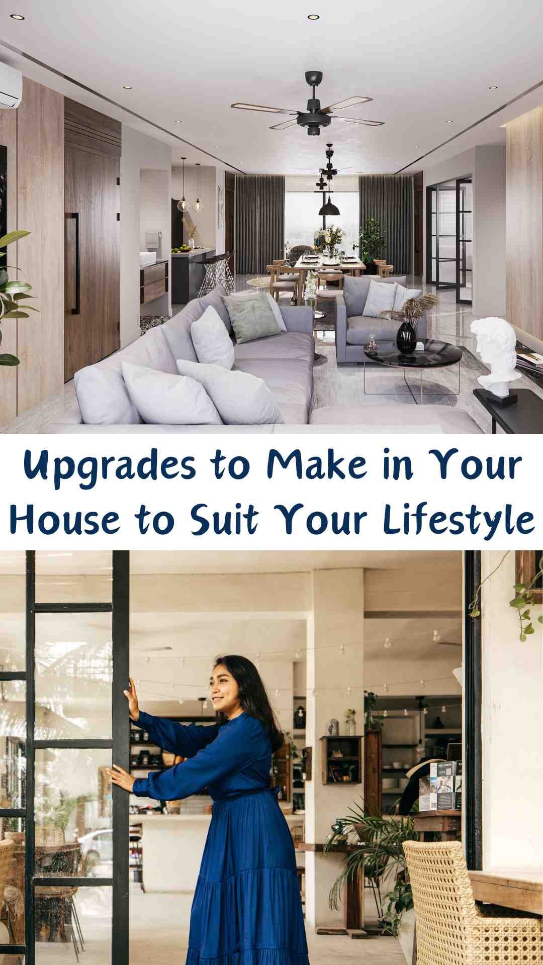 Upgrades to Make in Your House to Suit Your Lifestyle