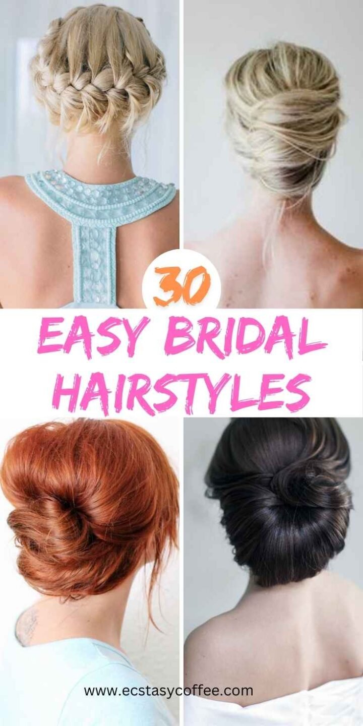 30 Easy Bridal Hairstyles for a Picture-Perfect Wedding