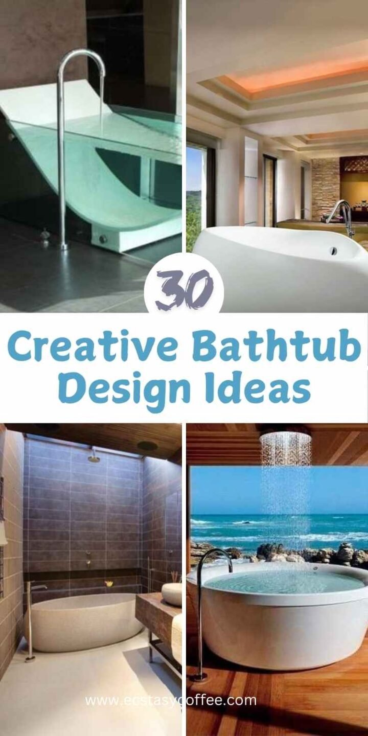 30 Creative Bathtub Design Ideas for a Luxurious Bathroom