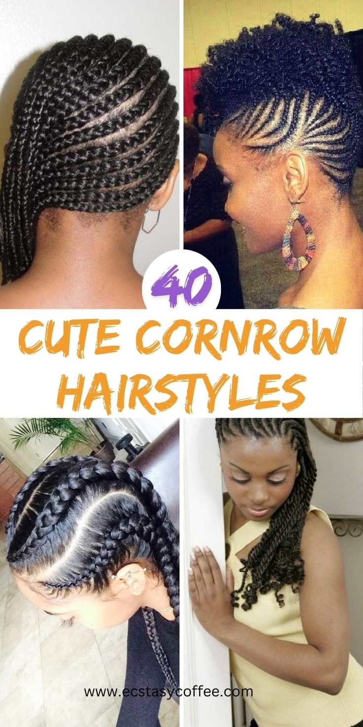 40+ Super Cute Cornrow Hairstyles You Can Try Today